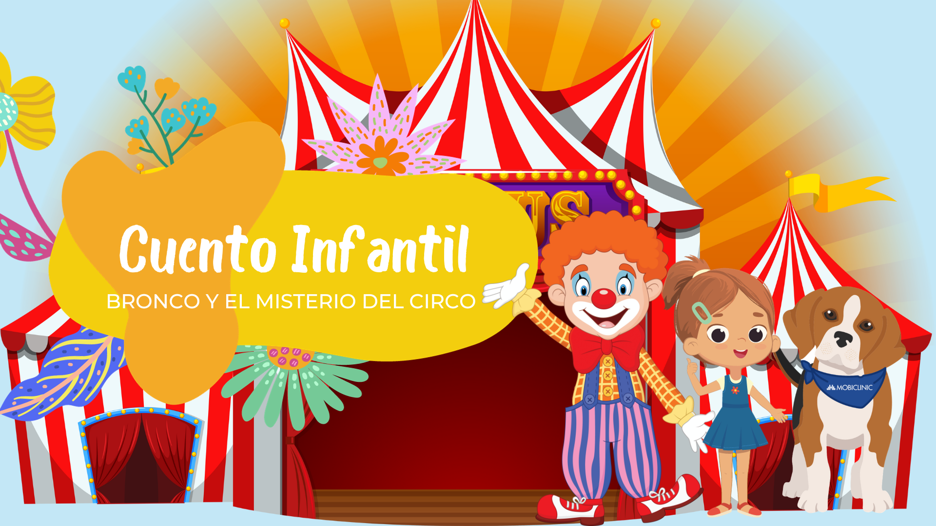 CUENTOS INFANTILES: BRONCO Y EL MISTERIO DEL CIRCO – Mobiclinic